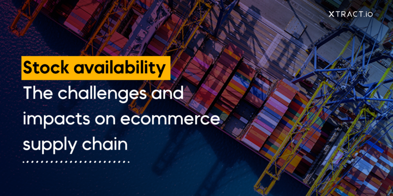 Challenges in the Stock availability and ecommerce supply chain
