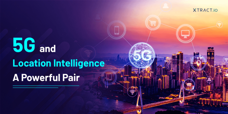 How 5G and Location Intelligence Transform Business