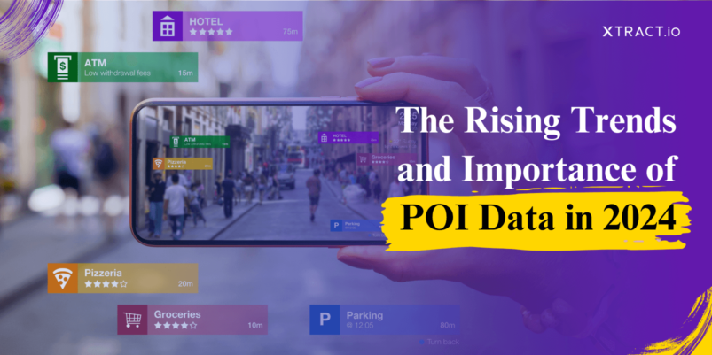 POI data and its importance | Latest trends and updates | Xtract.io